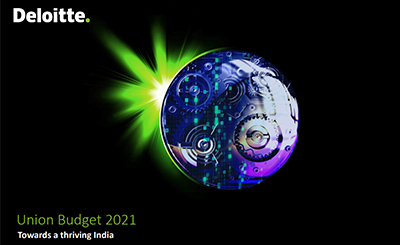 Detailed analysis on Union Budget 2021, Deloitte | Communications Today