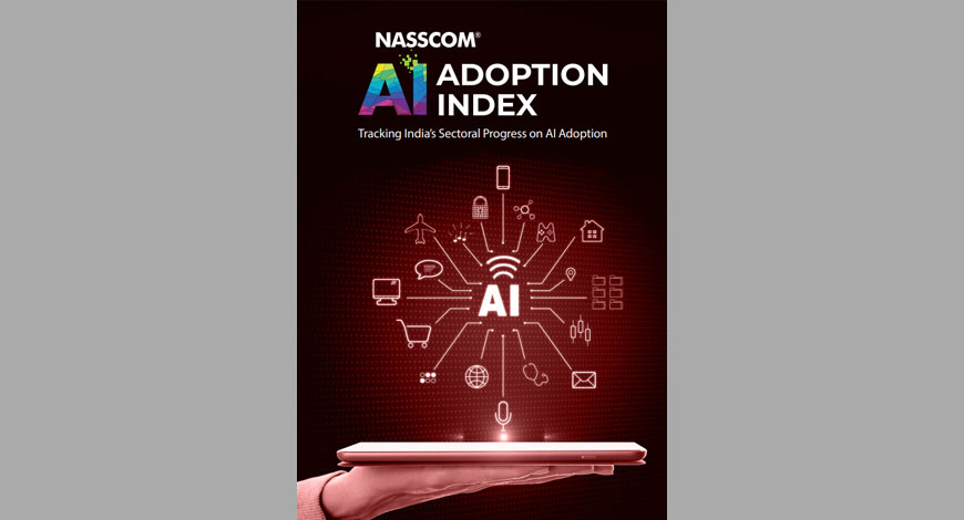 AI adoption index, NASSCOM | Communications Today